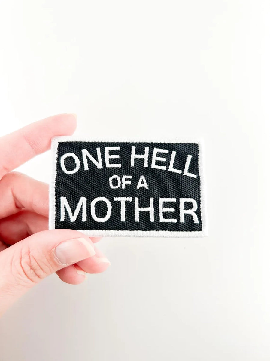 One Hell of a Mother Patch – Fitz & Bennett Home